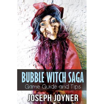 Bubble Witch Saga Game Guide and Tips