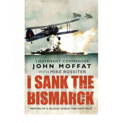 I Sank The Bismarck