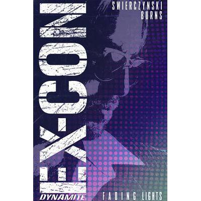 Ex-Con Volume 1 : Fading Lights