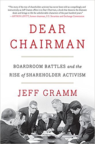 Dear Chairman Boardroom Battles and the Rise of