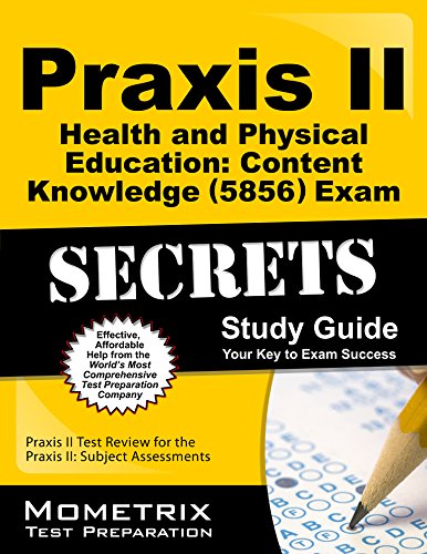 Praxis II Health and Physical Education:
