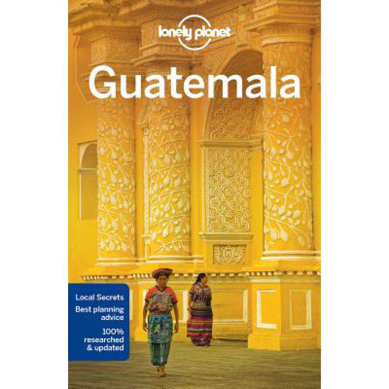 Lonely Planet Guatemala (Travel Guide)