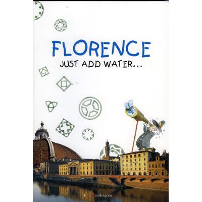 Florence: Just Add Water...