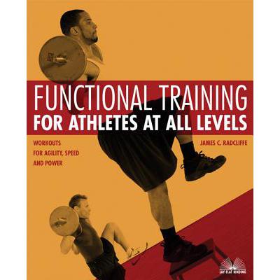 Functional Training for Athletes at All Leve...
