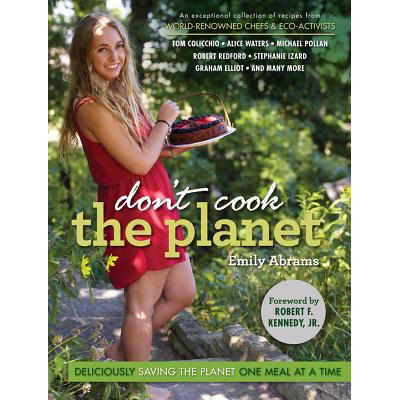 Don't Cook the Planet: Deliciously Saving th...