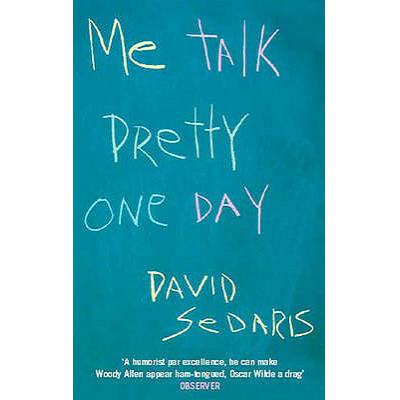 Me Talk Pretty One Day