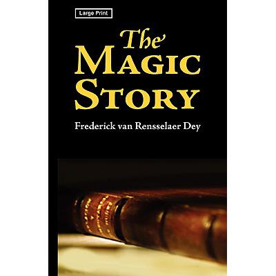 The Magic Story, Large-Print Edition