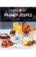 World's 60 Best Brunch Dishes