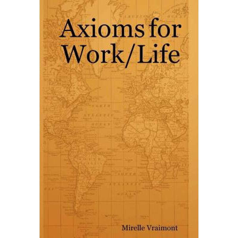 Axioms for Work/Life