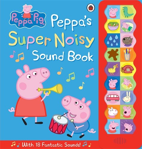 Peppa Pig: Peppa's Super Noisy Sound Book 进口故事书