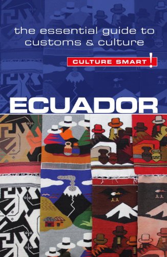 Ecuador - Culture Smart!: The Essential