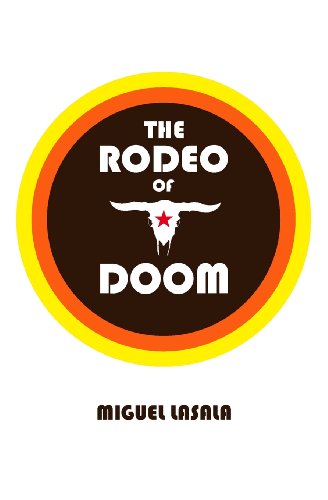 The Rodeo of Doom