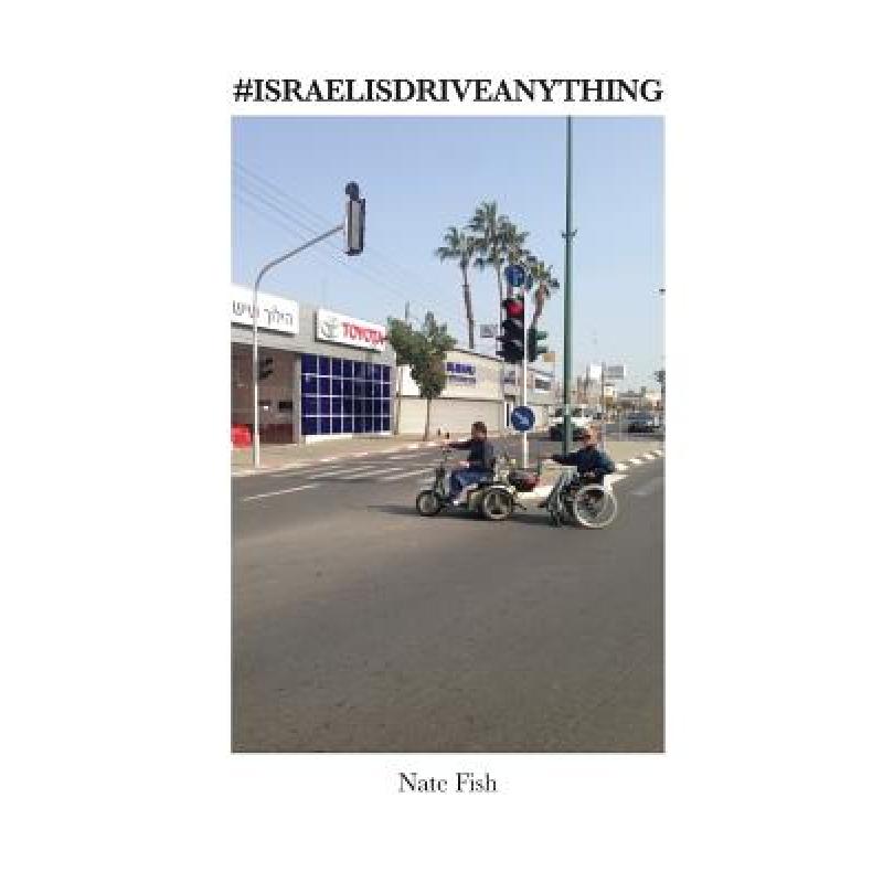 Israelis Drive Anything