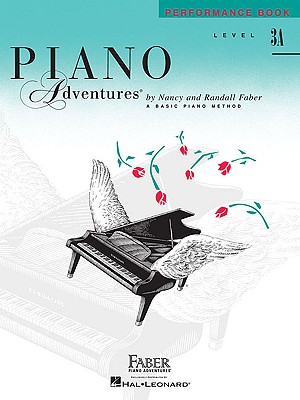 3A级演奏 菲伯尔钢琴基础教程 Piano Adventures, Level 3A,