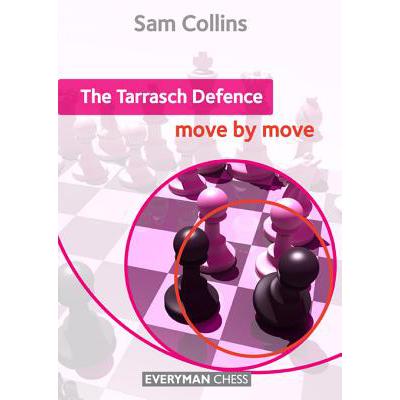 The Tarrasch Defence: Move by Move