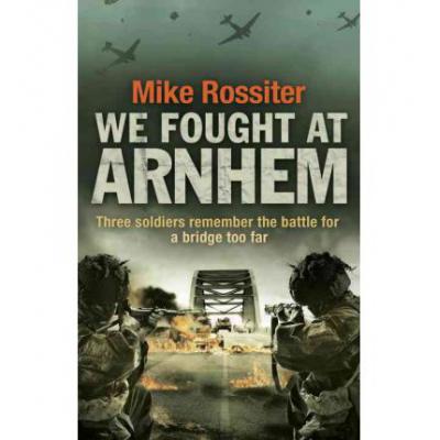 We Fought at Arnhem