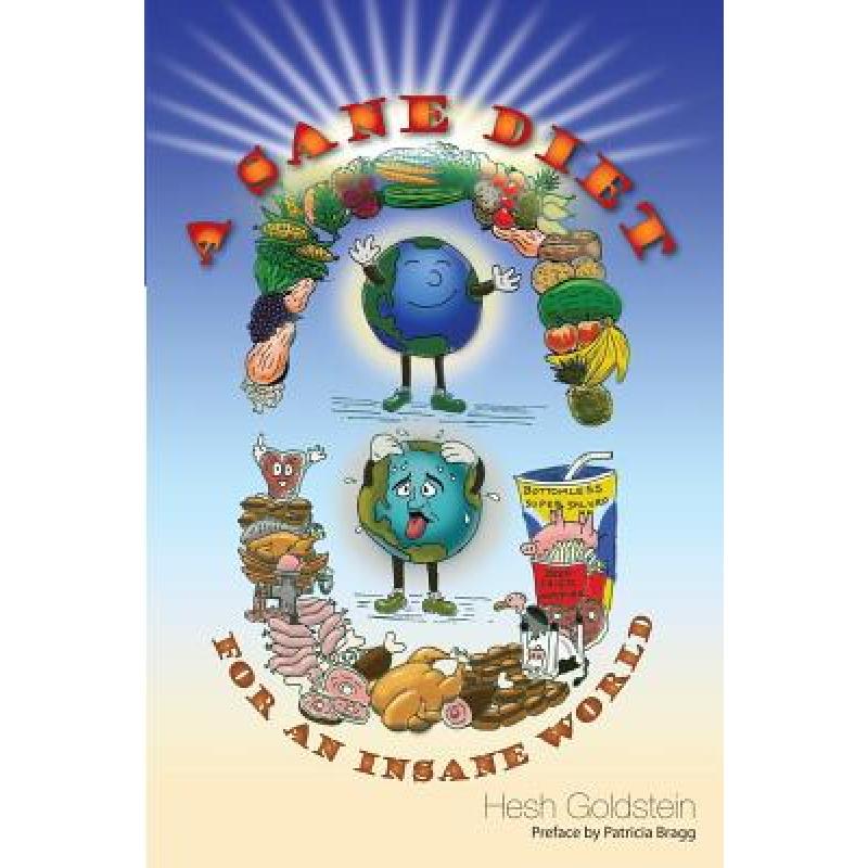 A Sane Diet for An Insane World