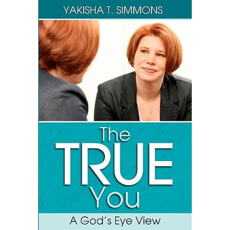 The True You: A God's Eye View