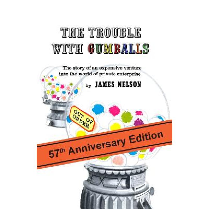The Trouble With Gumballs