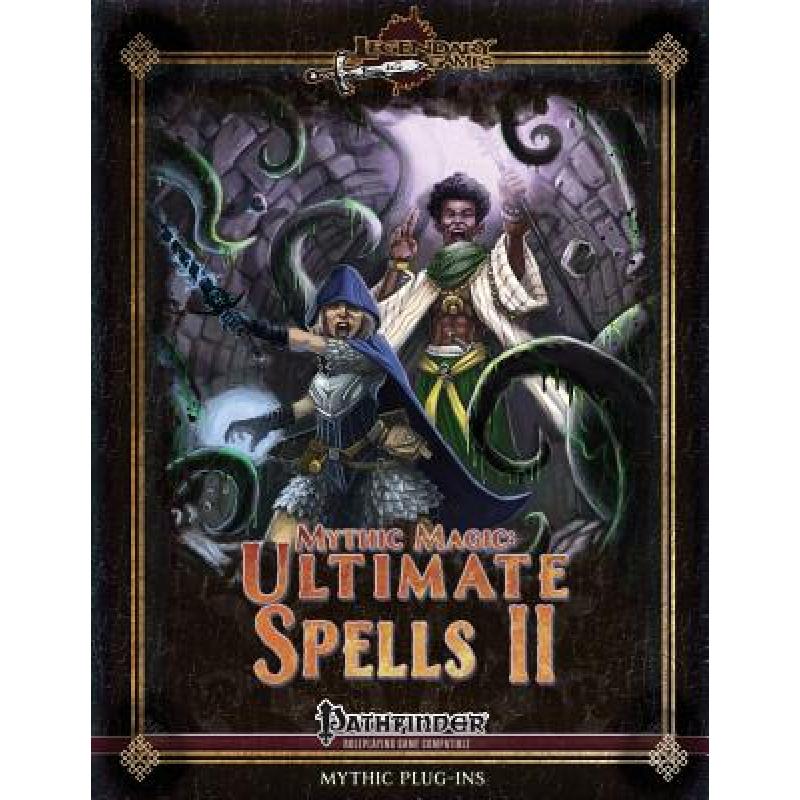 Mythic Magic: Ultimate Spells II