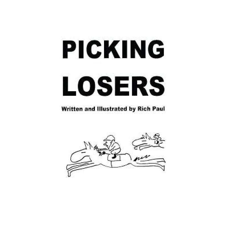 Picking Losers