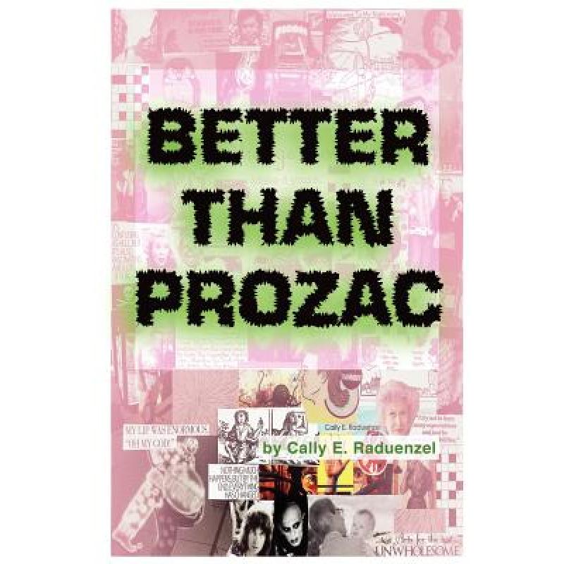 Better Than Prozac