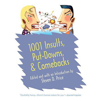 1001 Insults, Put-Downs, & Comebacks