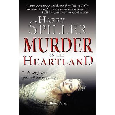 Murder in the Heartland: Book Three