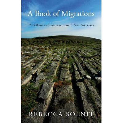 A Book of Migrations: Some Passages in Ireland