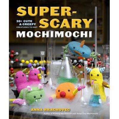 Super-Scary Mochimochi: 20+ Cute & Creepy Cr...
