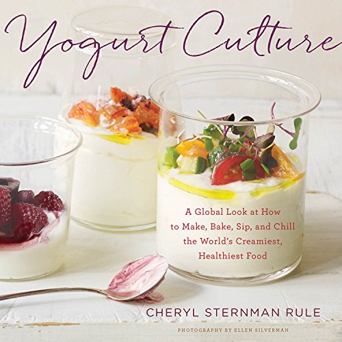 Yogurt Culture: A Global Look at How to