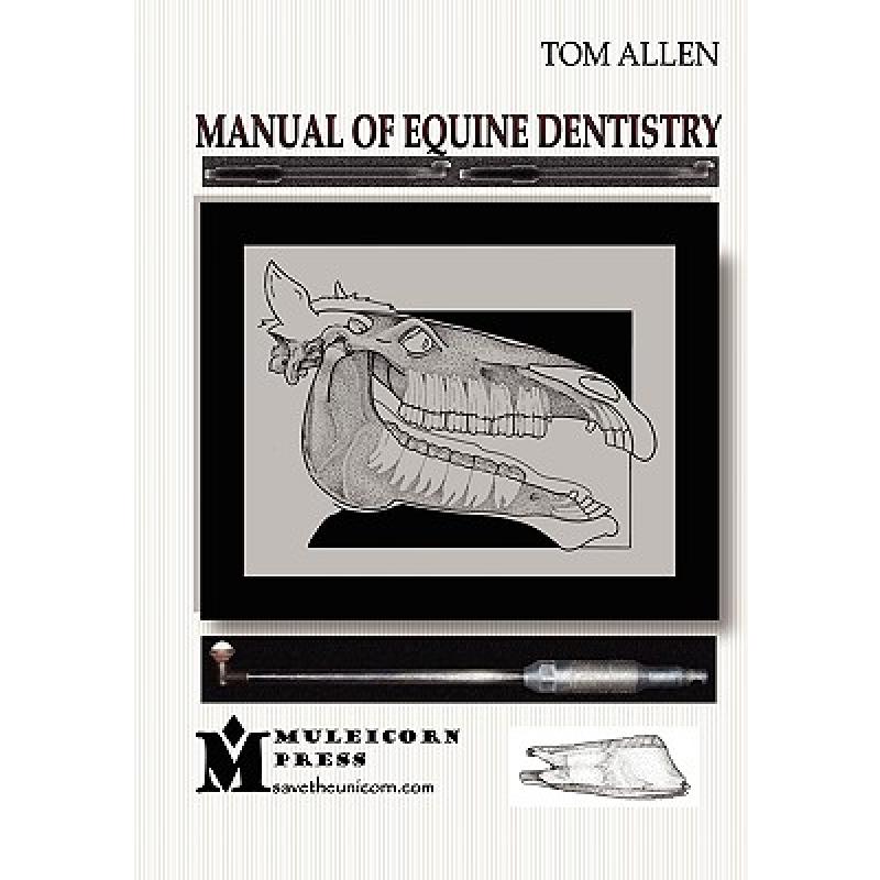 Manual of Equine Dentistry