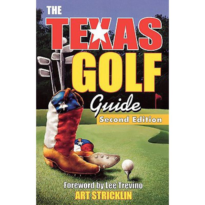 Texas Golf Guide, 2nd Edition