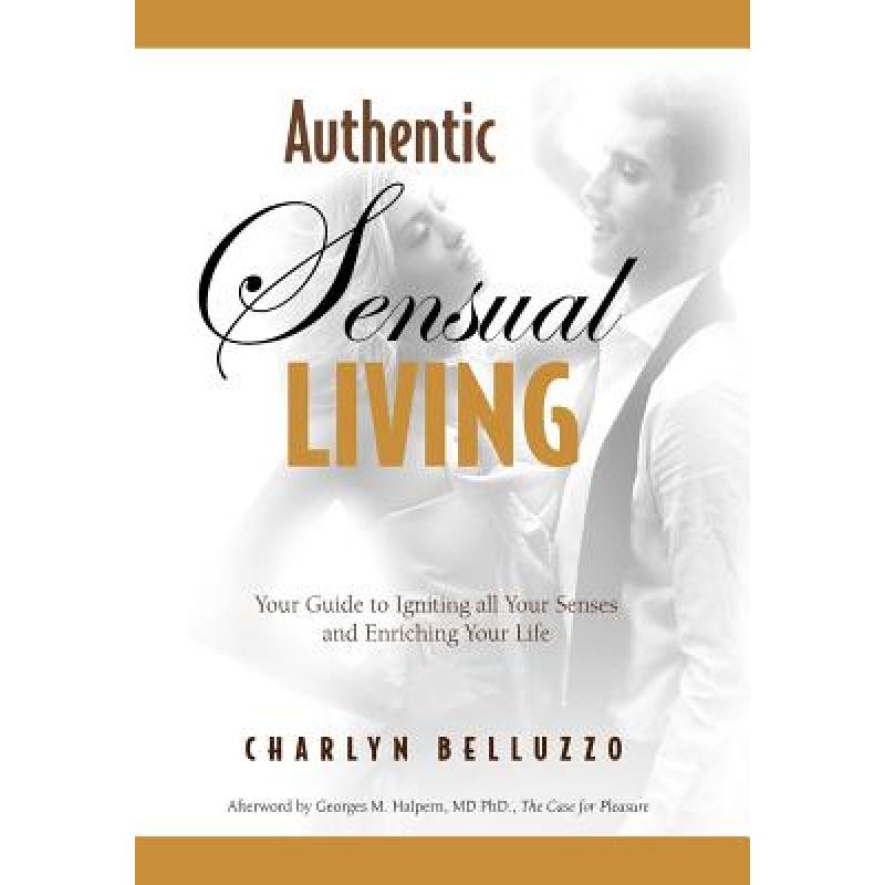 Authentic Sensual Living