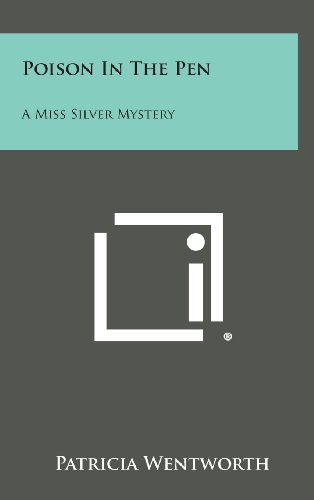 Poison in the Pen: A Miss Silv