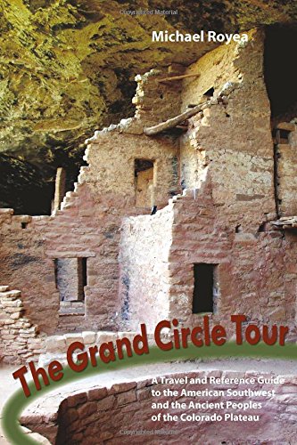 The Grand Circle Tour: A Travel and