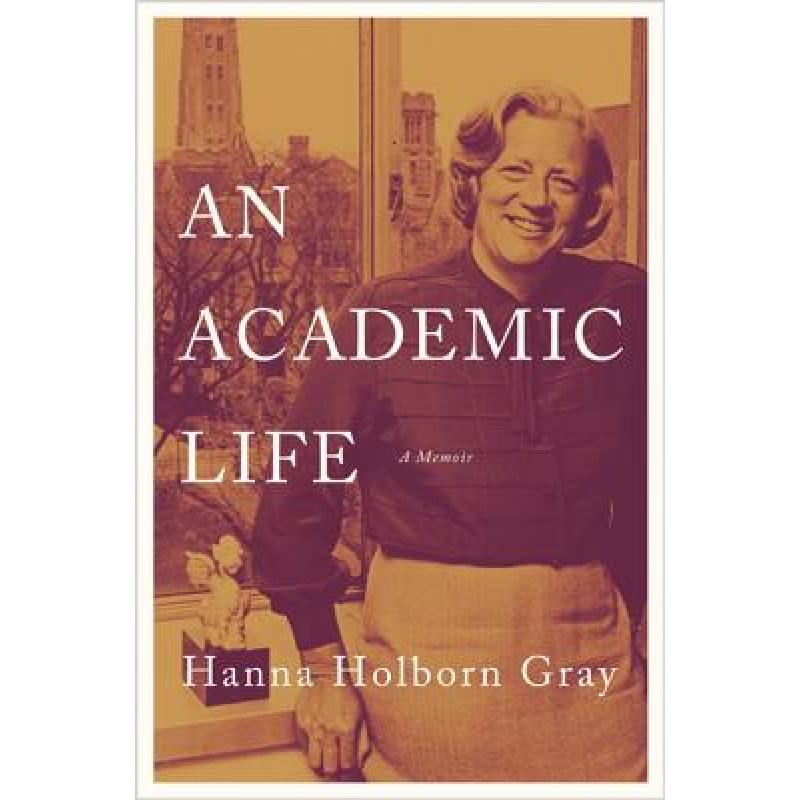 An Academic Life: A Memoir