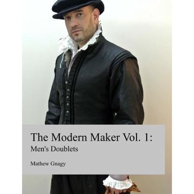 The Modern Maker: Men's 17th Century Doublets