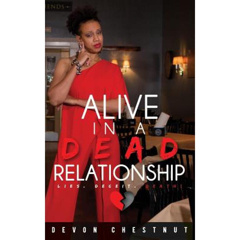 Alive in a Dead Relationship