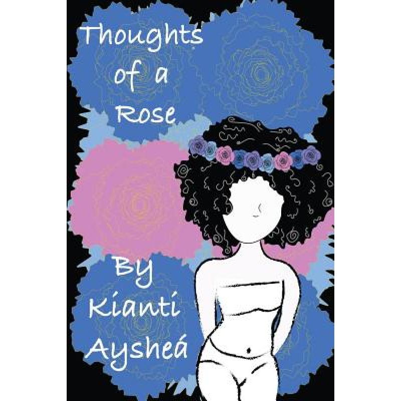 Thoughts Of A Rose