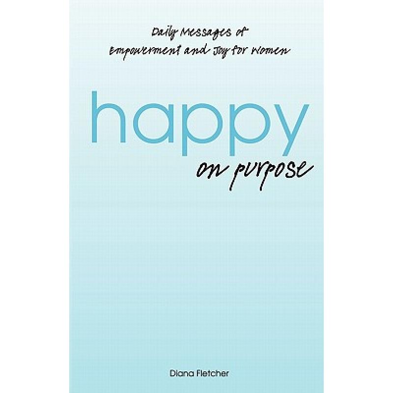 Happy on Purpose