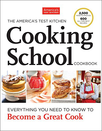 The America's Test Kitchen Cooking School Cookbo