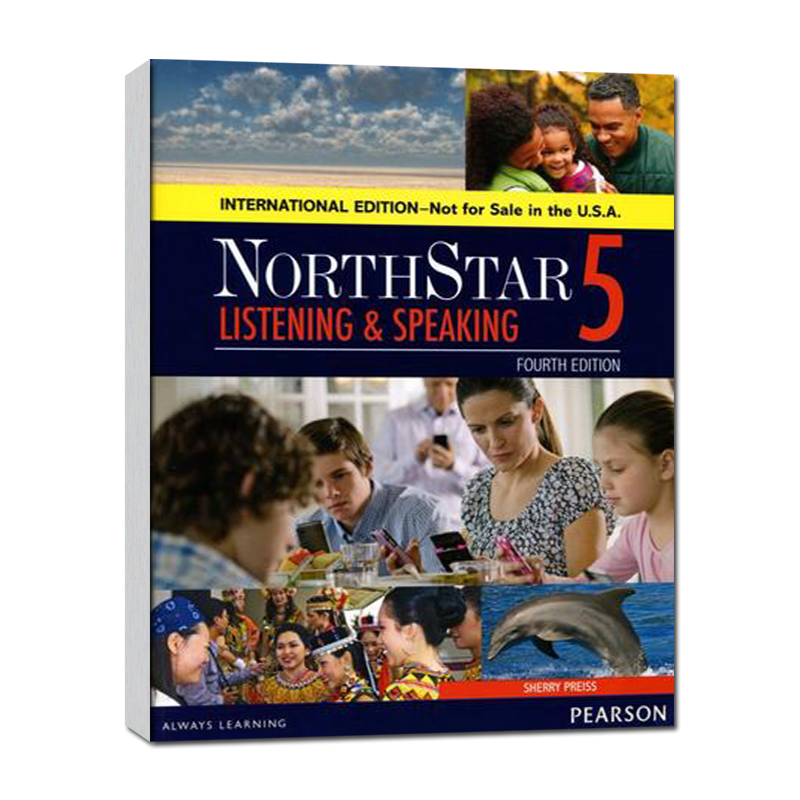 Northstar，4E Listening & Speaking Student Book International Edition Level 5北极星第4版听说学生用书（国际版）第五级别