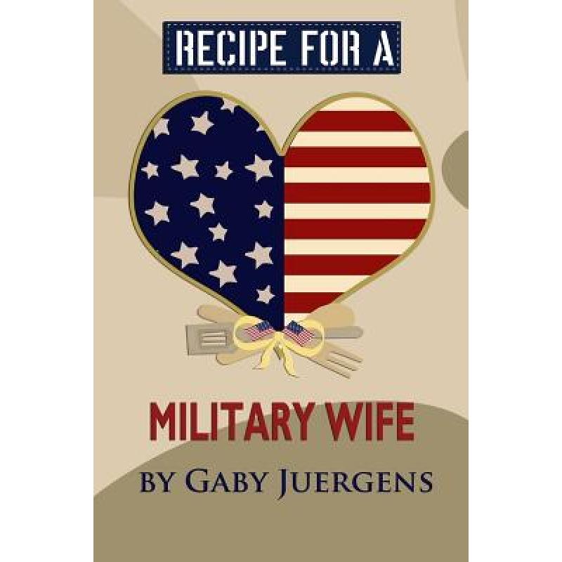 Recipe for a Military Wife