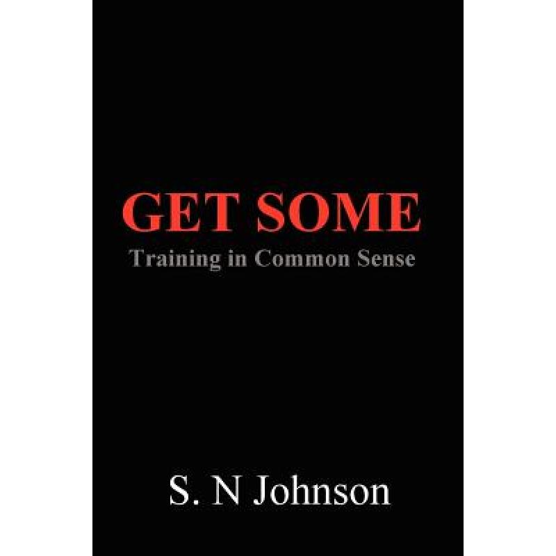 Get Some: Training In Common Sense