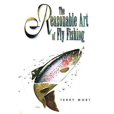Reasonable Art of Fly Fishing