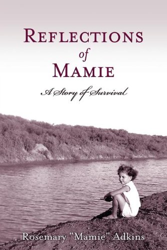 Reflections of Mamie-A Story of