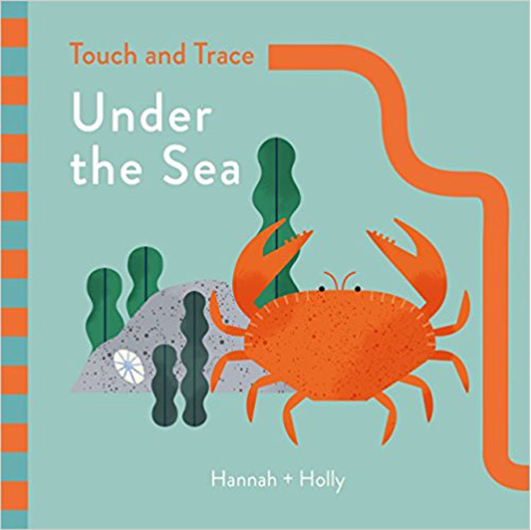 Hannah + Holly Touch and Trace: Under the Sea 进口触摸书