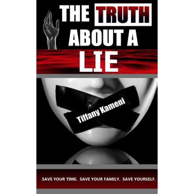 The Truth About a Lie