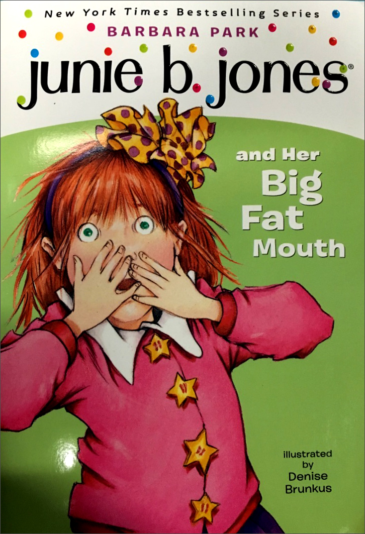 Junie B. Jones and Her Big Fat Mouth No.3[大嘴琼斯]
